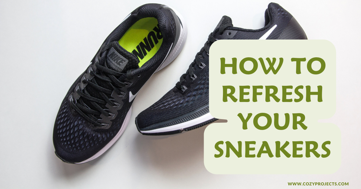 Refresh Your Steps: A Comprehensive Guide to Making Old Sneakers Look ...